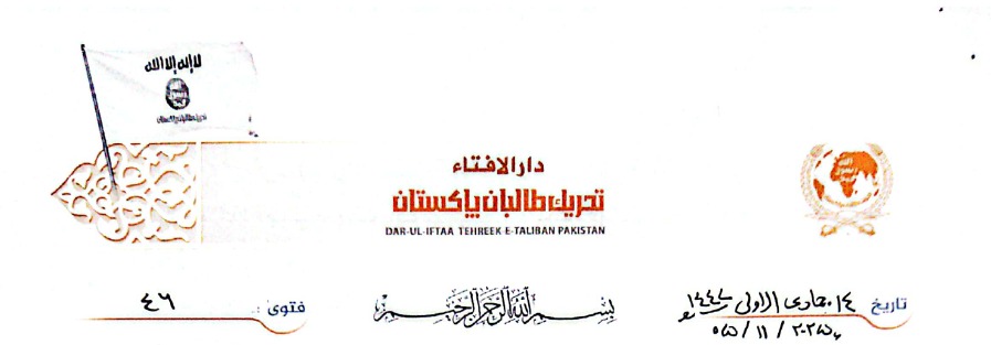 Tehreek-e-Taliban Pakistan (TTP) Issues Fatwa Stressing U...